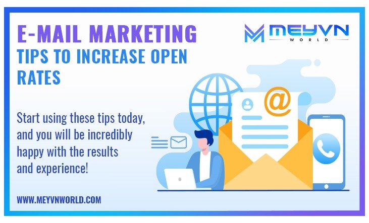 Email marketing open rates: Tips for 2022 | Meyvn World Marketing